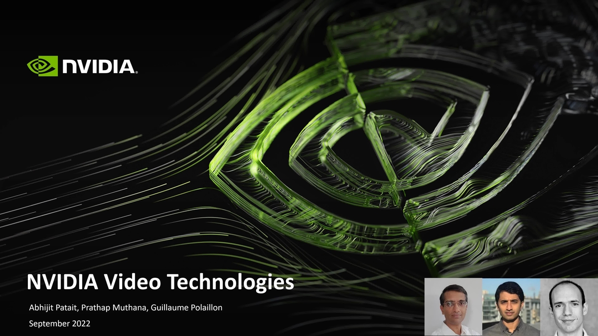 Nvidia Video Technologies In Ada A41806 Gtc Digital September 2022 Nvidia On Demand