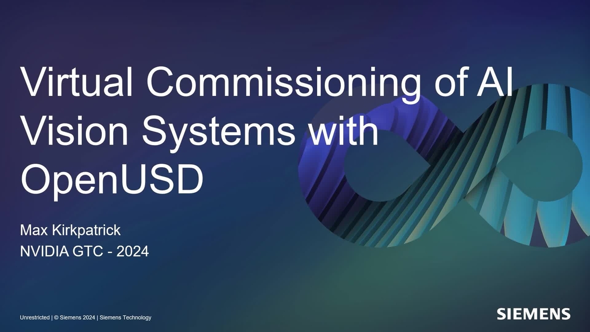 Virtual Commissioning Of Ai Vision Systems With Openusd S62338 Gtc 2024 Nvidia On Demand