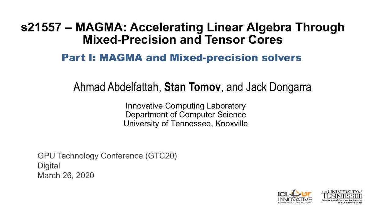 Magma Accelerating Linear Algebra Through Mixed Precision And Tensor Cores Gtc Digital March