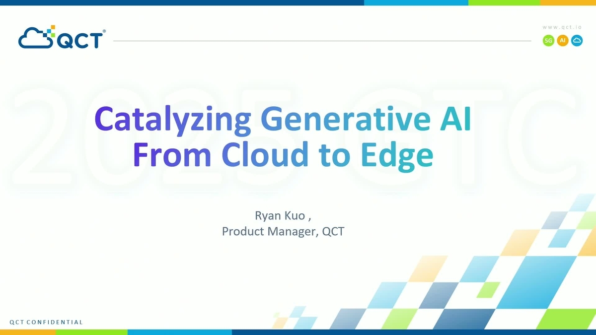 Catalyzing Generative Ai From Cloud To Edge Presented By Qct S74177