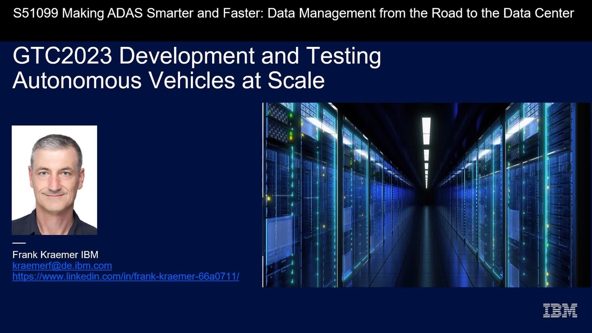 Making ADAS Smarter and Faster: Data Management from the Road to the Data Center (Presented by ...