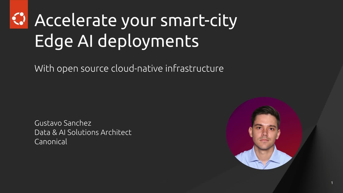 Accelerate Smart City Edge AI Deployment With Open-Source Cloud-Native ...