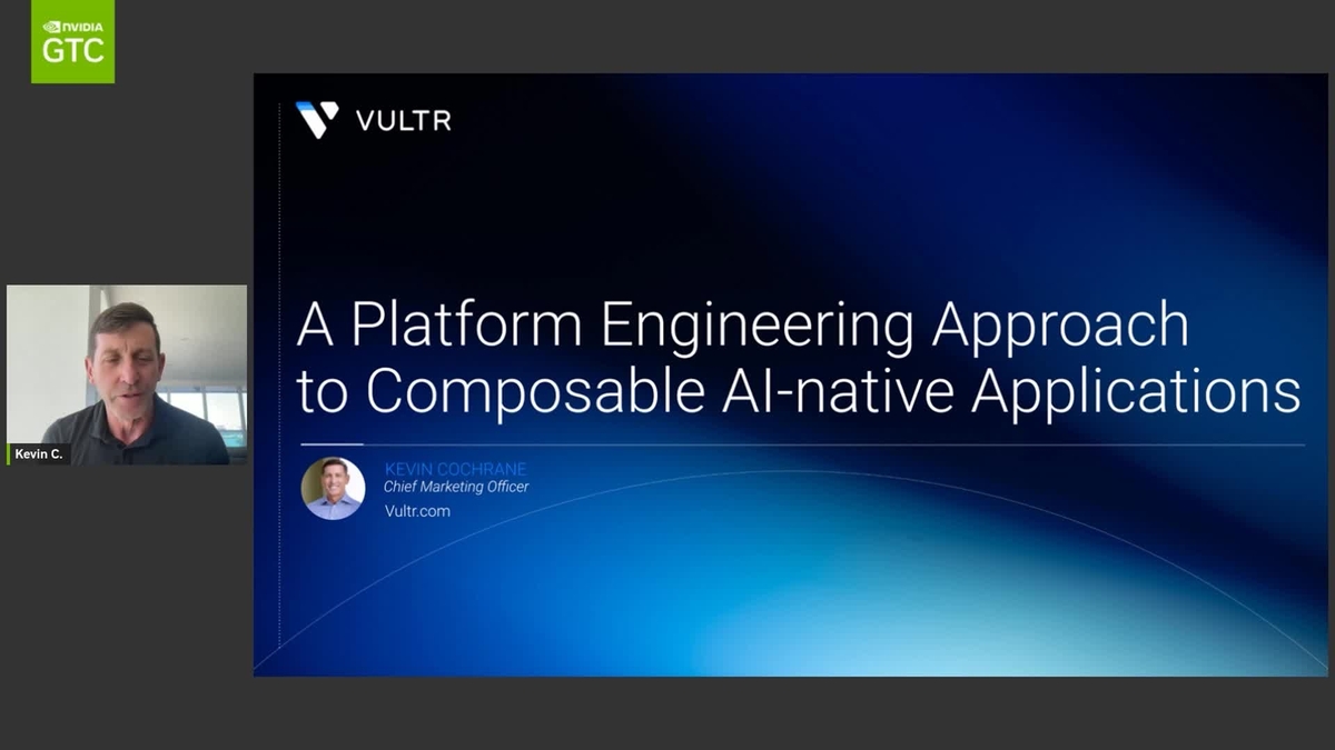 A Platform Engineering Approach to Composable AI-Native Applications (Presented by Vultr) S74292 ...