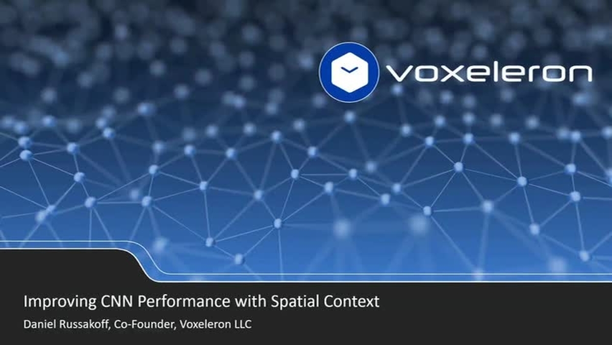 Improving CNN Performance with Spatial Context | GTC Digital March 2020 ...