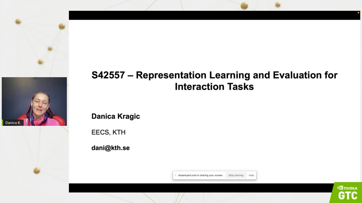 Representation Learning and Evaluation for Interaction Tasks | GTC Digital Spring 2022 | NVIDIA ...