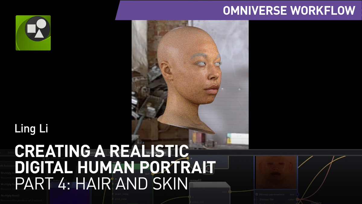 Creating A Realistic Digital Human Portrait Part 4 Hair And Skin Omniverse 2020 Nvidia On
