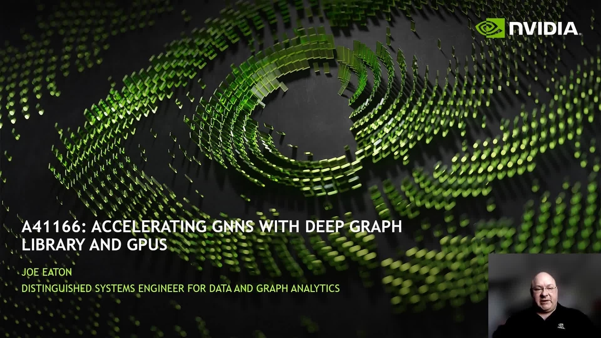Accelerating Gnns With Deep Graph Library And Gpus Gtc Digital September 2022 Nvidia On Demand