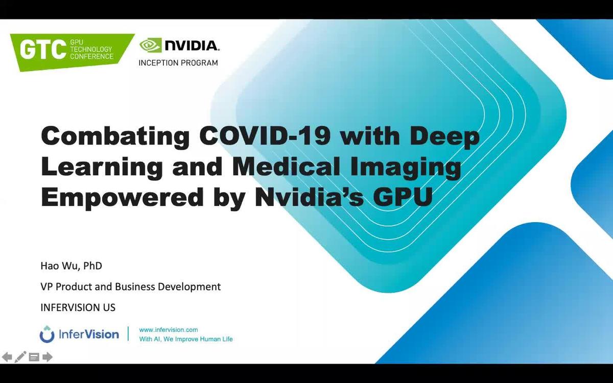 Combating COVID-19 with Deep Learning and Medical Imaging | GTC Digital ...
