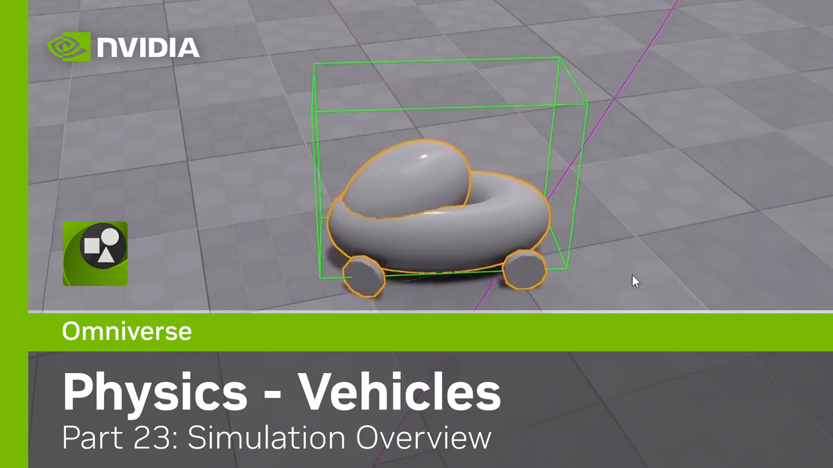 Omniverse Physics Extension Kit104 Part 23 Vehicles Omniverse 2020 Nvidia On Demand