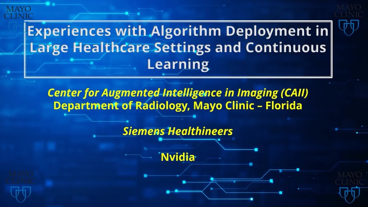 Experiences With Algorithm Deployment In Large Healthcare Settings And Continuous Learning Gtc