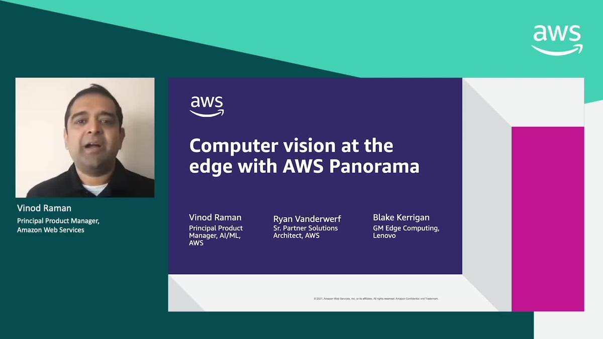 Computer Vision at the Edge with AWS Panorama (Presented by Amazon Web Services) | GTC Digital ...