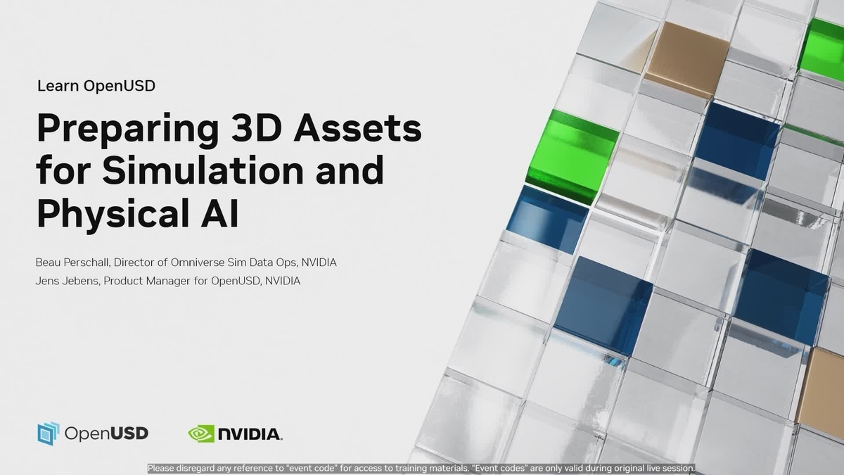 NVIDIA DLI Training: Learn OpenUSD: Preparing 3D Assets for Simulation ...