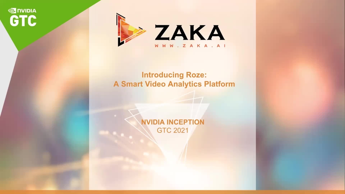 Introducing Roze: A Smart Video Analytics Platform | GTC Digital April 2021 | NVIDIA On-Demand