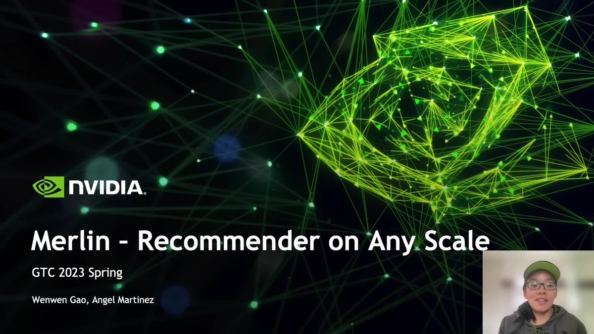 Merlin Updates Build And Deploy Recommender Systems At Any Scale Gtc Digital Spring 2023