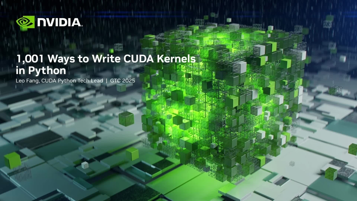 1001 Ways To Write Cuda Kernels In Python S72449 Gtc 2025 Nvidia