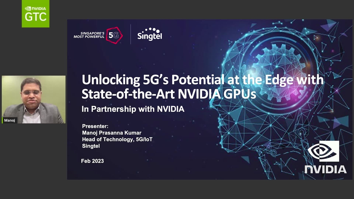 Unlocking 5G’s Potential at the Edge with State-of-the-Art NVIDIA GPUs | GTC Digital Spring 2023 ...