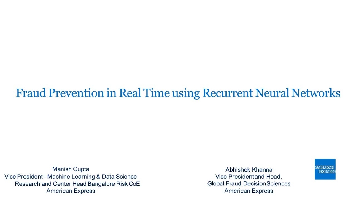 Fraud Prevention In Real Time Using Recurrent Neural Networks Gtc Digital October 2020