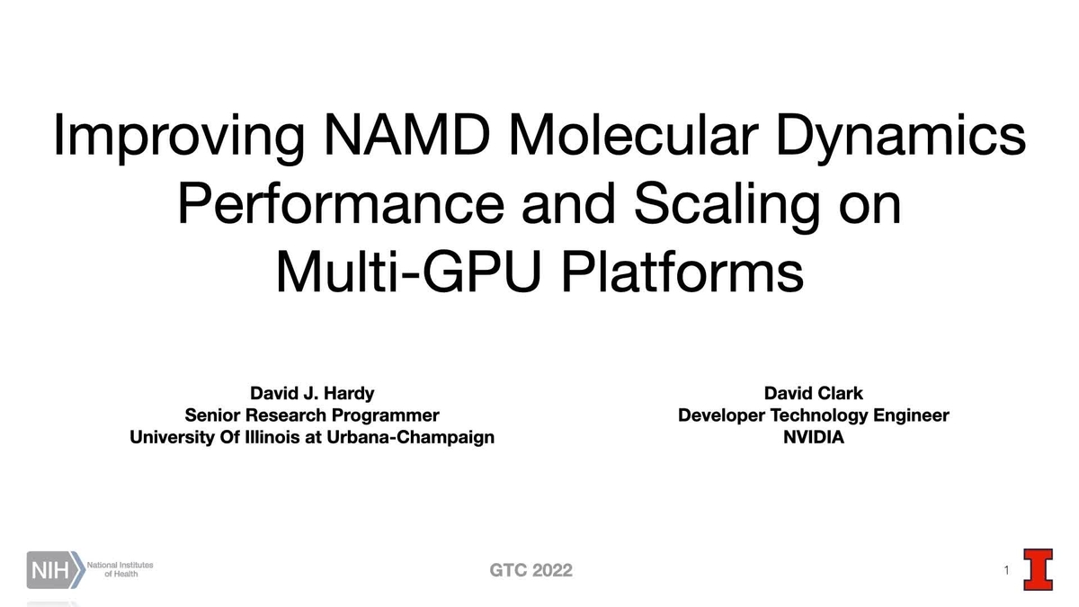 Improving NAMD Molecular Dynamics Performance and Scaling on Multi-GPU Platforms | GTC Digital ...