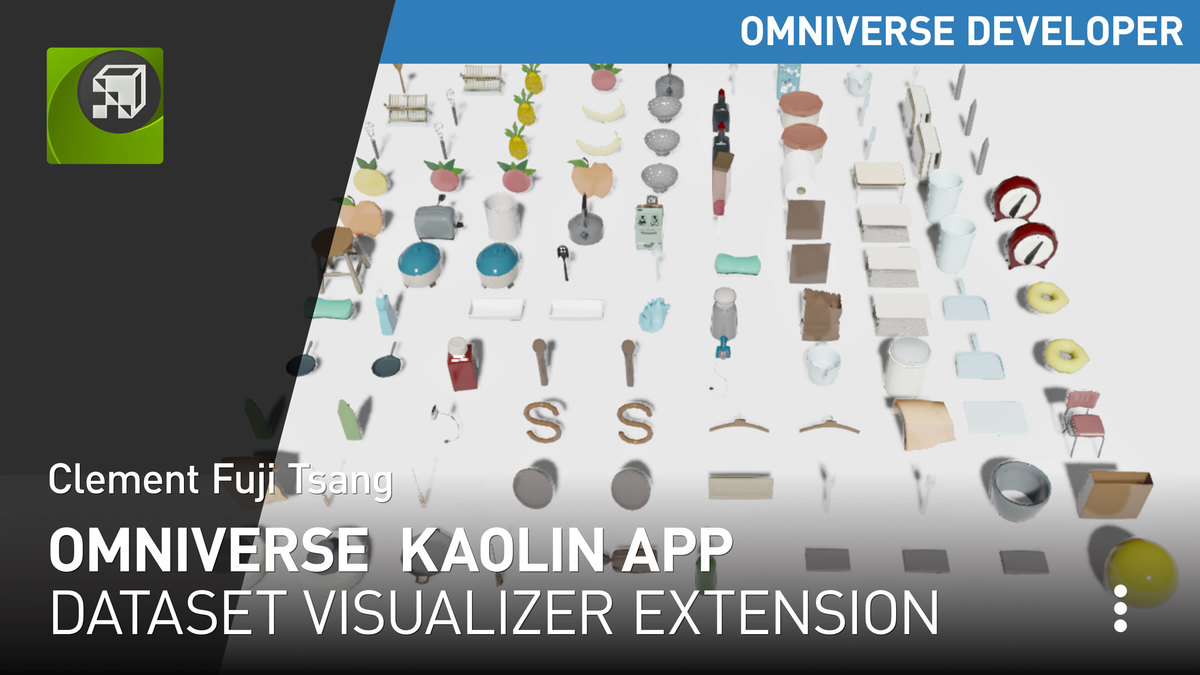 Omniverse Kaolin - Dataset Visualizer Extension | Omniverse 2020 ...