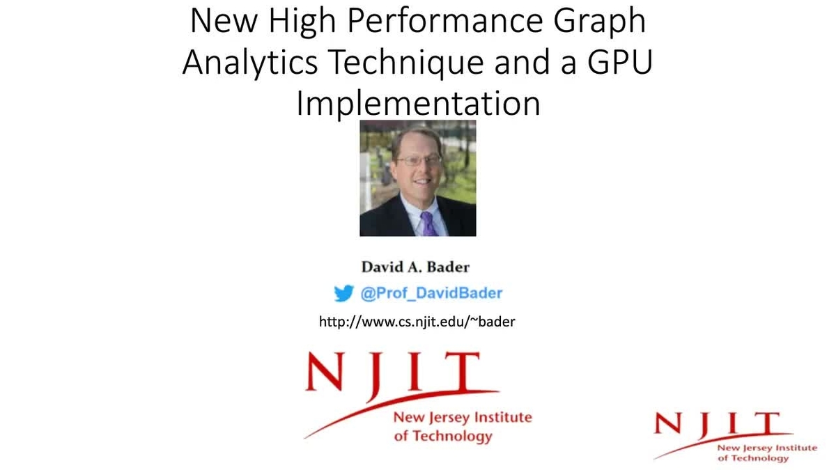 New High Performance Graph Analytics Technique And A Gpu Implementation Gtc Digital October