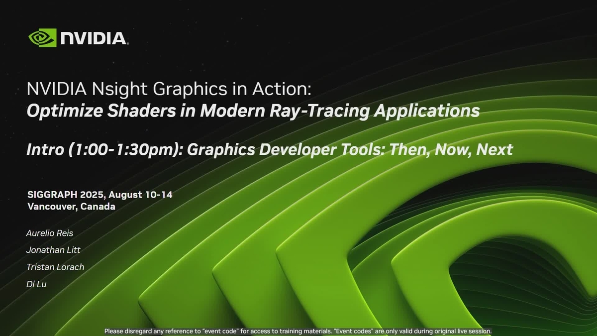 NVIDIA DLI Training: NVIDIA Nsight Graphics in Action: Optimize Shaders ...
