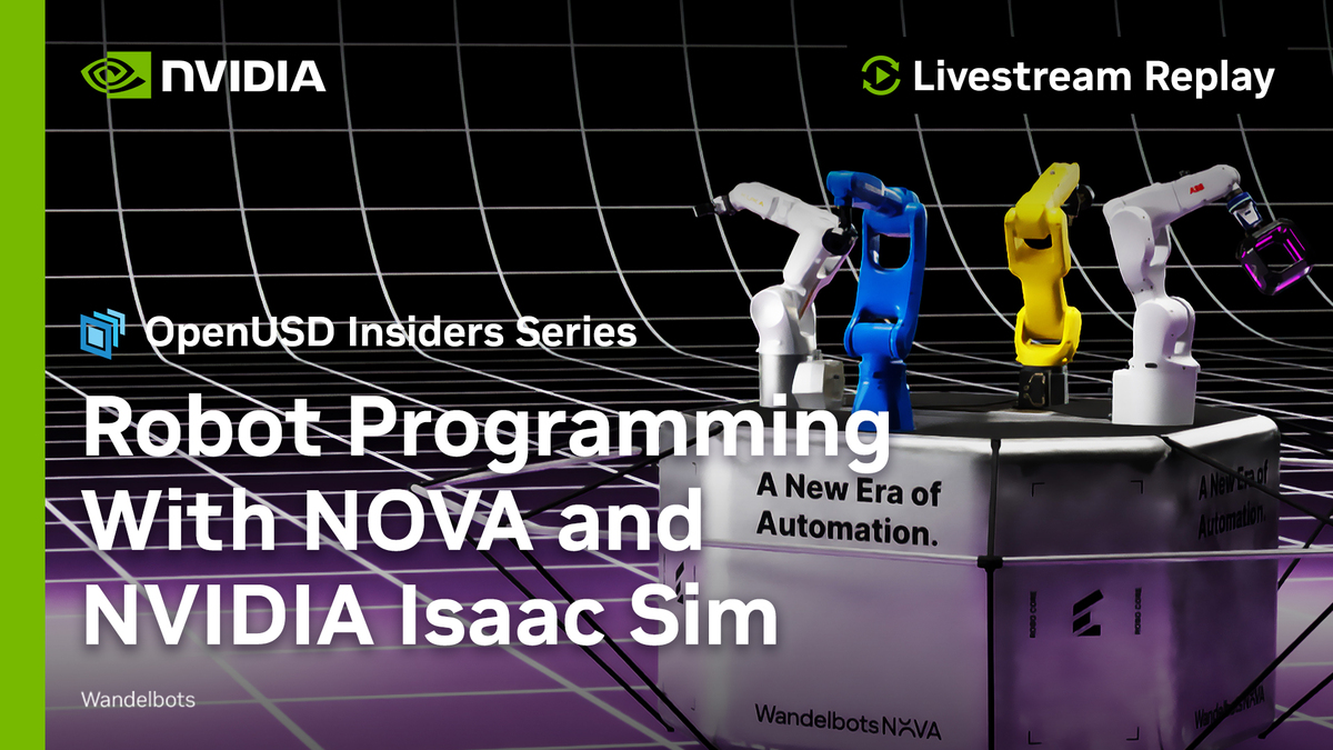 Robot Programming With NOVA & NVIDIA Isaac Sim | Omniverse 2020 | NVIDIA On-Demand