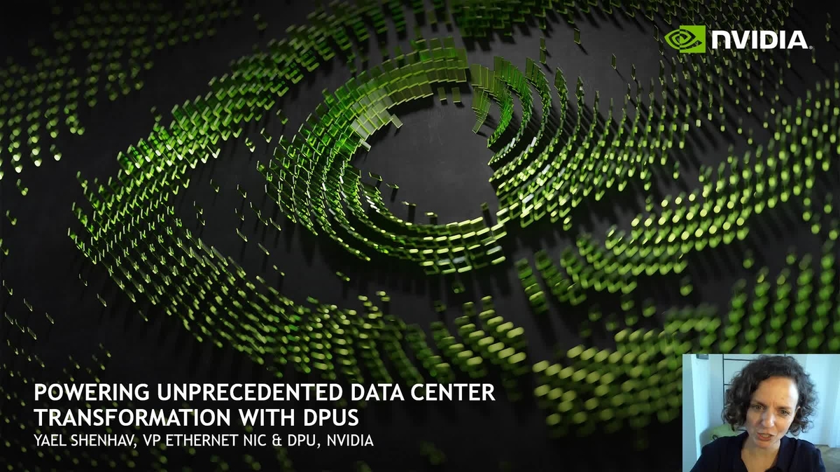 Powering Unprecedented Data Center Transformation With Dpus Gtc Digital November 2021 Nvidia