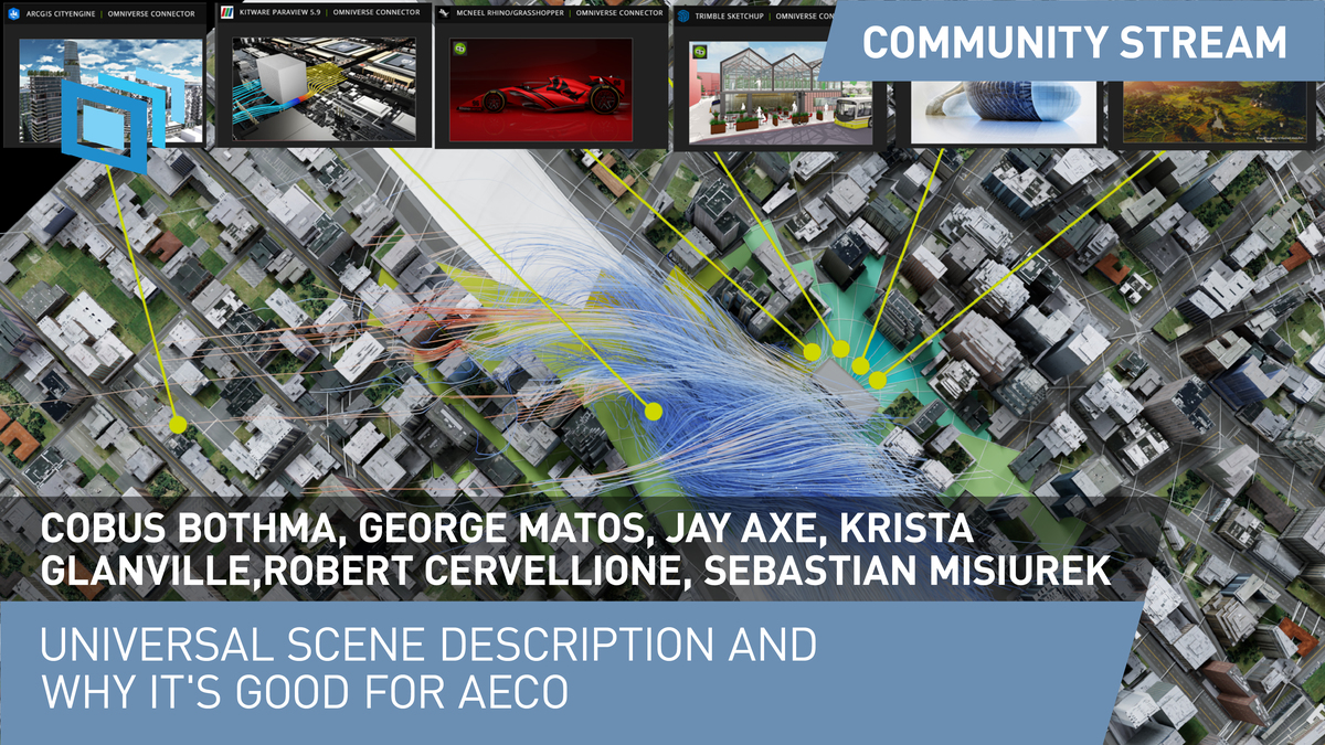 NVIDIA Community Stream | Getting Started: Universal Scene Description and Why It's Good for ...