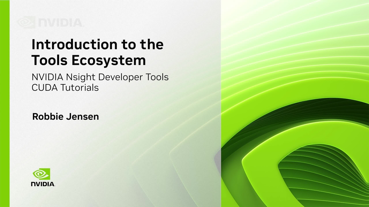 Cuda Developer Tools Nvidia Nsight Tools Ecosystem Other 2024 Nvidia On Demand
