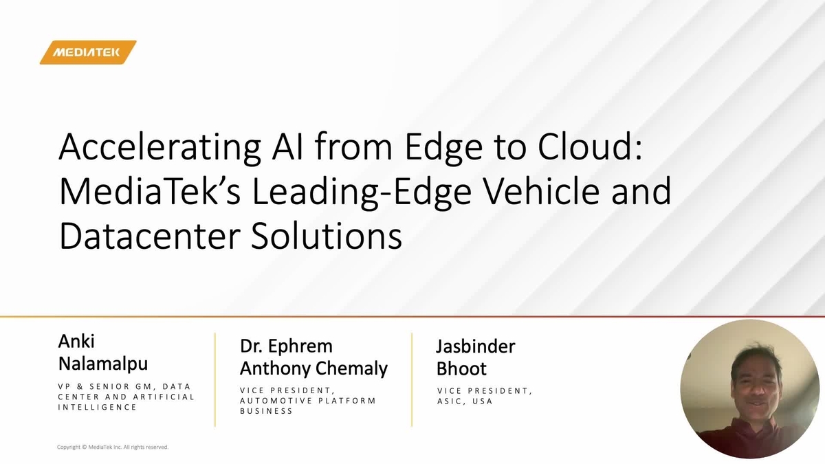 Accelerating AI from Edge to Cloud: MediaTek’s Leading-Edge Vehicle and Datacenter Solutions ...