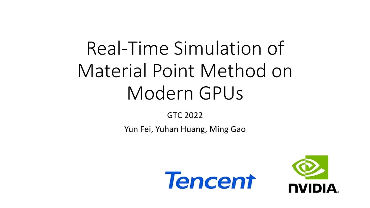现代 Gpu 上的实时物质点法模拟 Real Time Simulation Of Material Point Method On Modern Gpus Gtc Digital