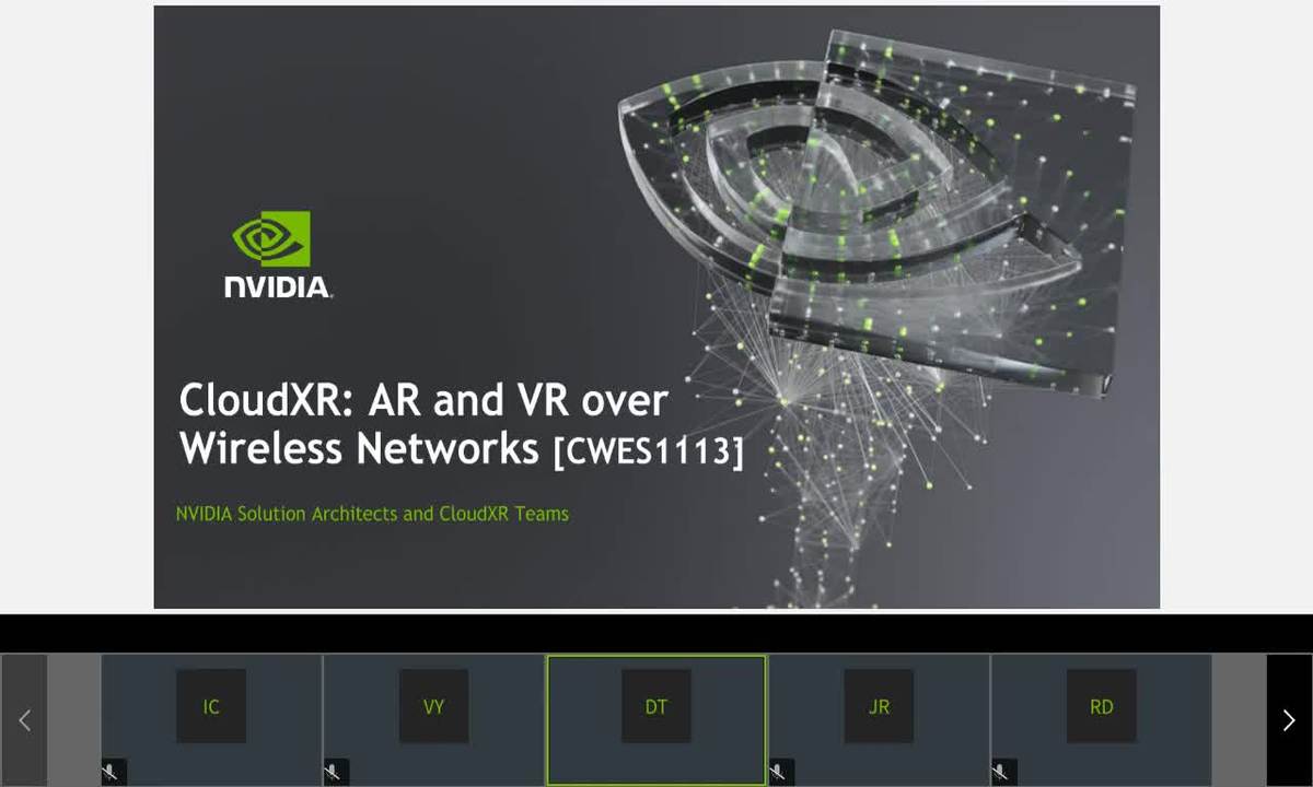 CloudXR: AR and VR over Wireless Networks | GTC Digital April 2021 | NVIDIA On-Demand