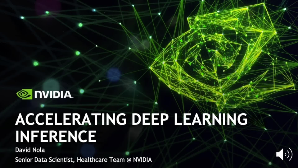 Hcls Dev Summit Accelerating Deep Learning Inference With Tensorrt Nvidia On Demand