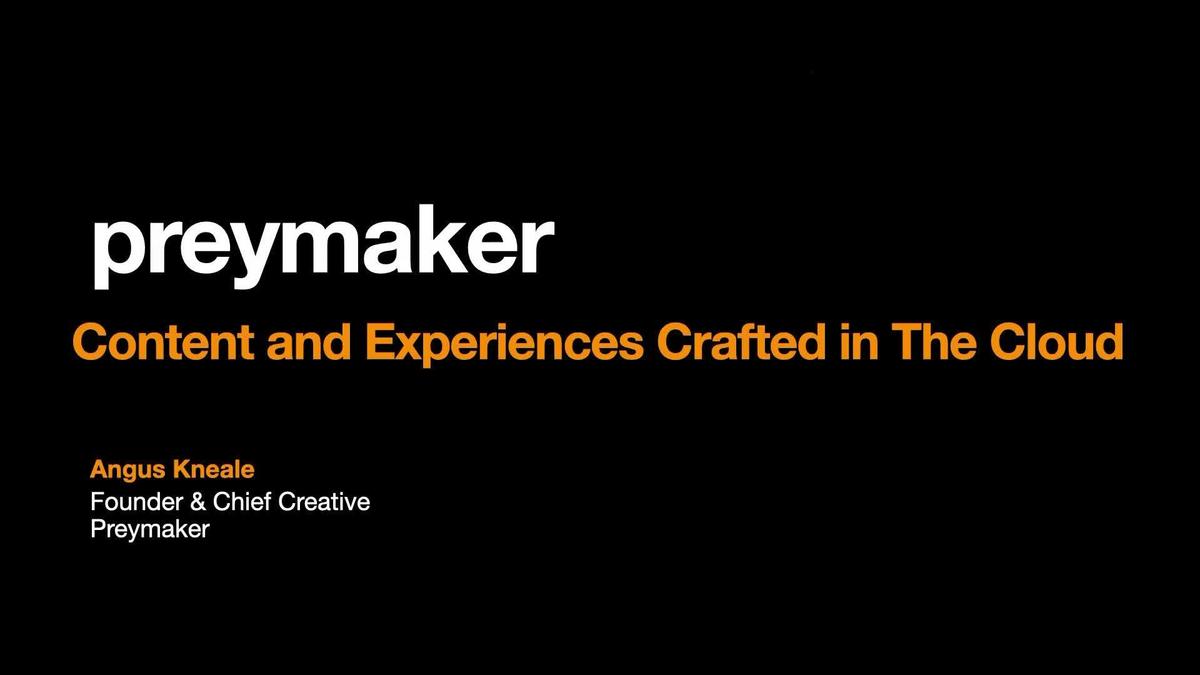Preymaker: Content and Experiences Crafted in the Cloud | Siggraph 2022 ...