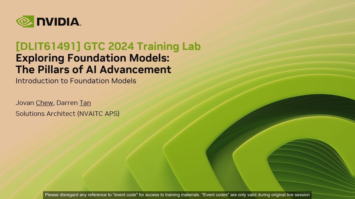 Exploring Foundation Models The Pillars Of Ai Advancement Gtc 24 2024 Nvidia On Demand