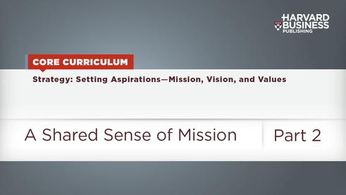 A Shared Sense of Mission Part 2