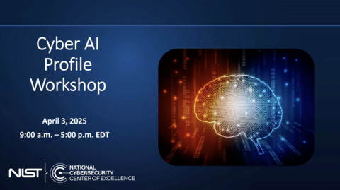 Cyber AI Profile Workshop | NIST