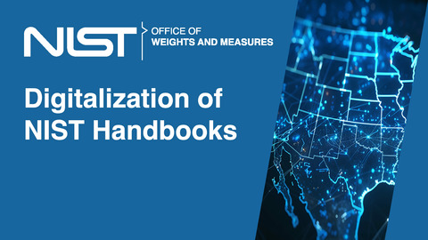 OWM Info Hours: Digitalization of NIST Handbooks | NIST