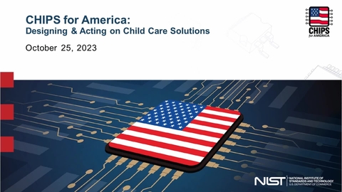 CHIPS for America: Designing & Acting on Child Care Solutions | NIST