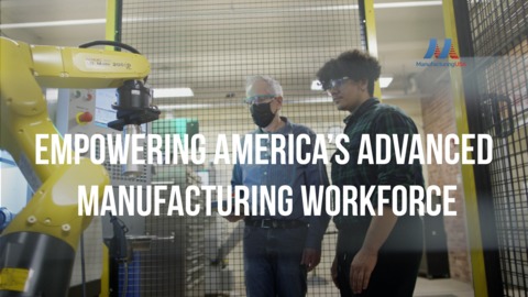 Empowering America's Advanced Manufacturing Workforce | NIST