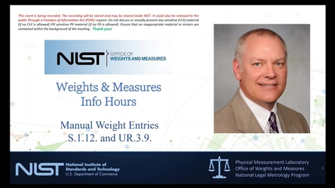 OWM Info Hours: Manual Weight Entries | NIST