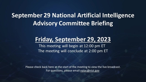September 29, 2023 National Artificial Intelligence Advisory Committee ...