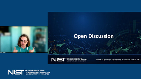 Lightweight Cryptography Workshop: Day 2, Part 10 | NIST