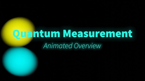 Quantum Measurement Animated Video | NIST