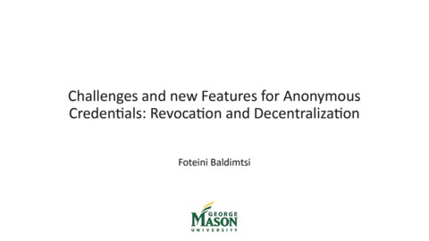 STPPA4 Talk 3: Challenges and new Features for Anonymous Credentials: Revocation and ...