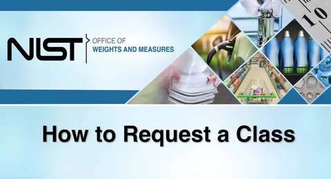 How to Request a Class | NIST