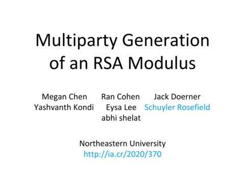 MPTS 2020 Talk 3b1: Multiparty Generation of an RSA Modulus | NIST