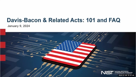 CHIPS for America Davis-Bacon and Related Acts: 101 and FAQ | NIST