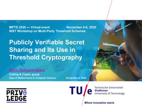 MPTS 2020 Talk 1a2: Publicly Verifiable Secret Sharing and Its Use in Threshold Cryptography | NIST