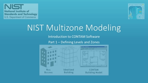 CONTAM Tutorial 1 Part 1 - Defining Building Levels and Zones | NIST